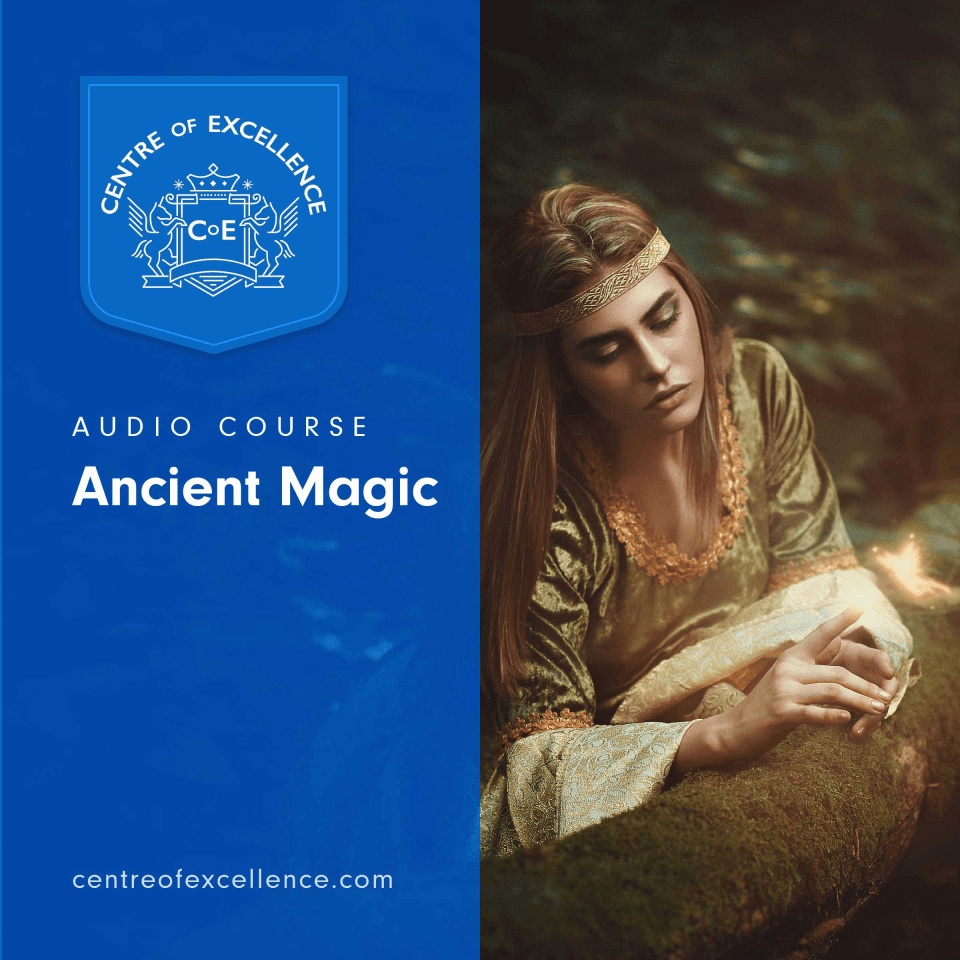 Ancient Magic Audio Course - Centre Of Excellence