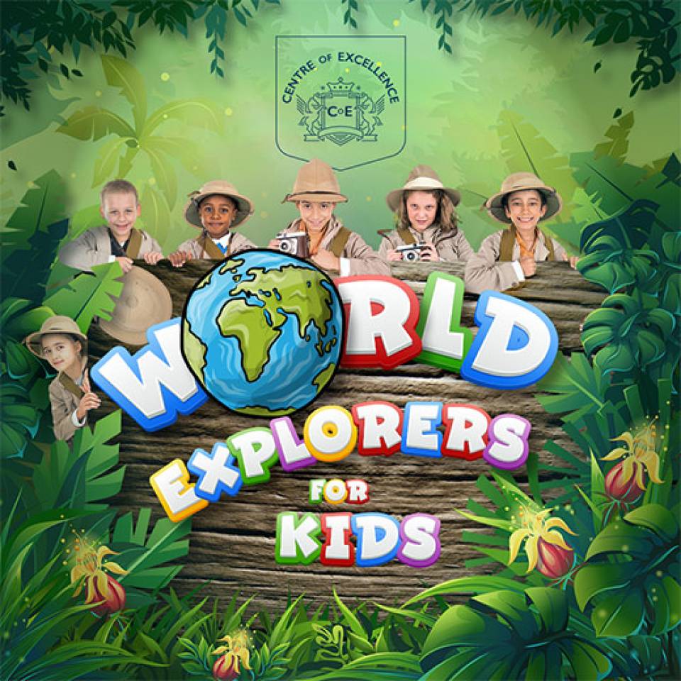 World Explorers for Kids Course - Centre of Excellence