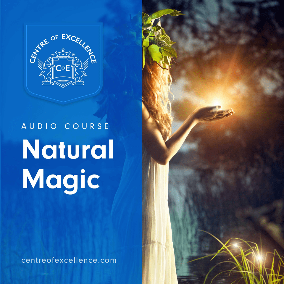 Natural Magic Audio Course - Centre Of Excellence