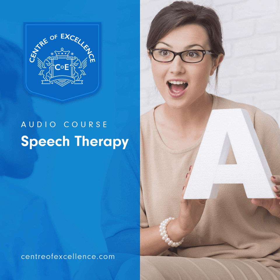 Speech Therapy Audio Course - Centre Of Excellence