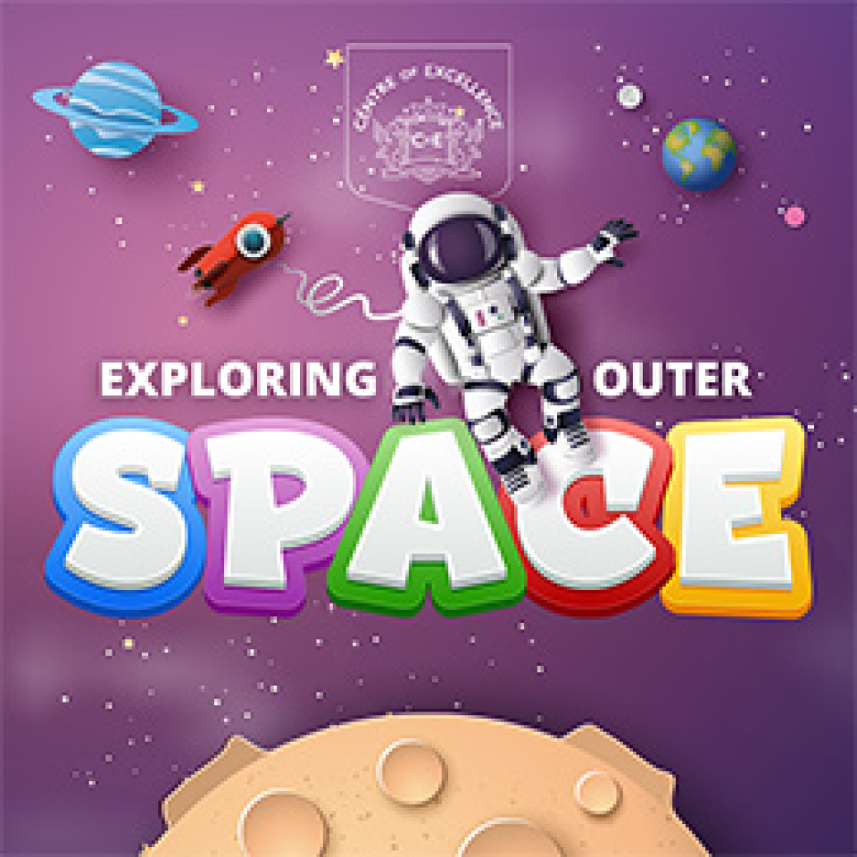 Exploring Outer Space for Kids Course - Centre Of Excellence