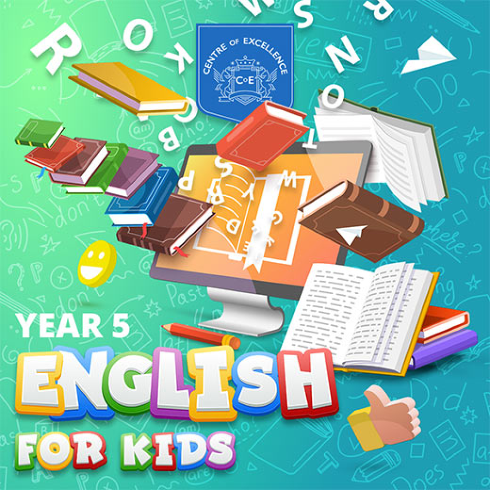 Year 5 English Course - Centre Of Excellence