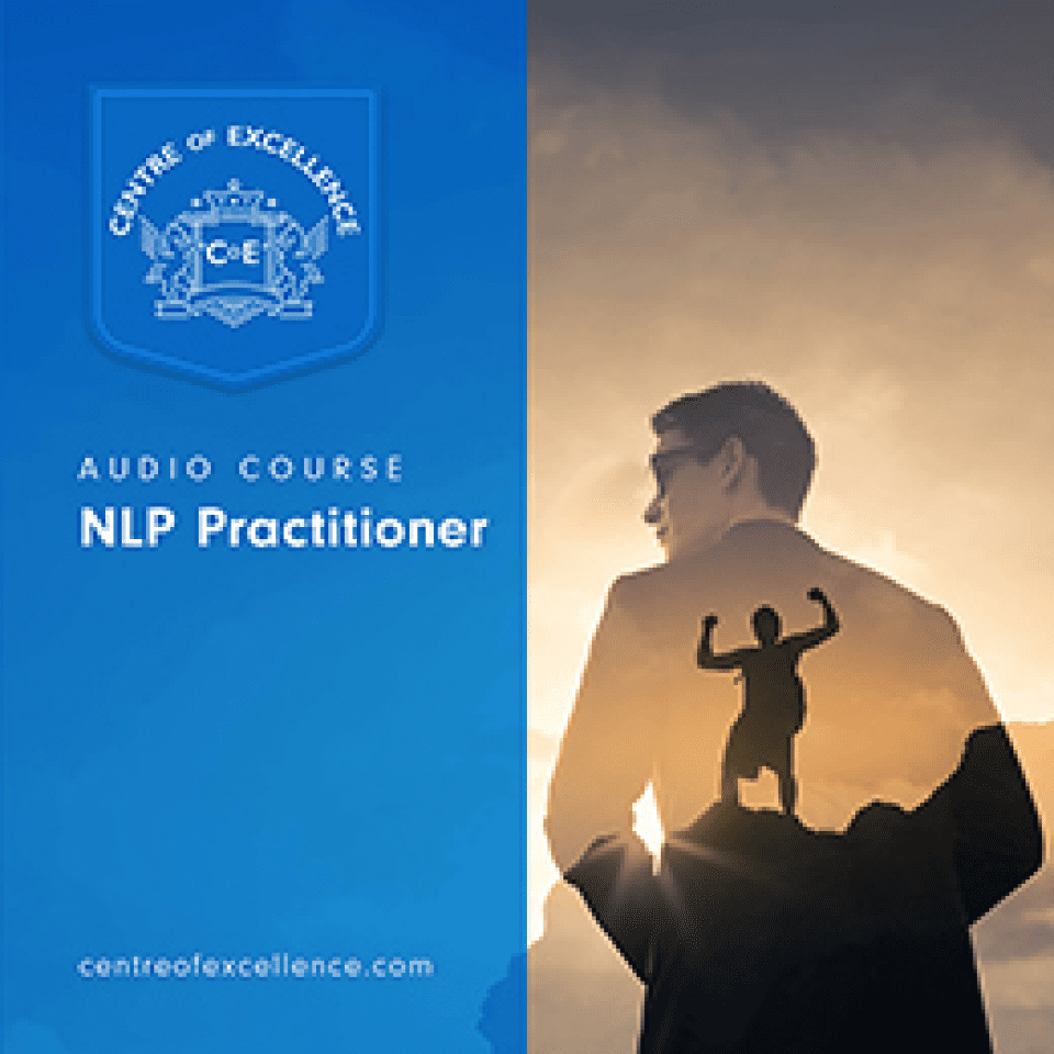 NLP Practitioner Audio Course - Centre Of Excellence